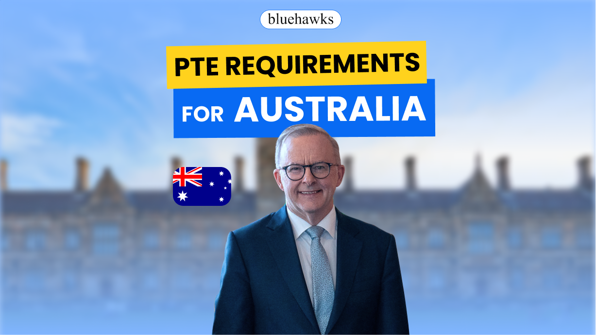 PTE Score Requirements for Australia - Bluehawks EduAbroad