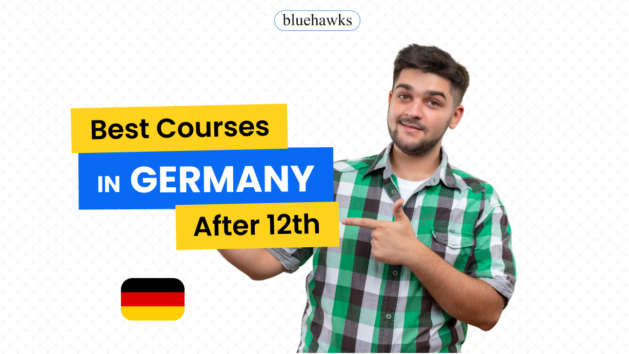 Best Courses in Germany After 12th: A Comprehensive Guide - Bluehawks ...